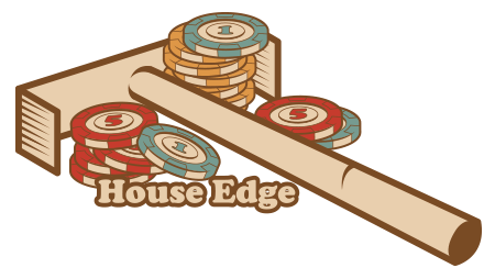 The Term ‘House Edged’ Explained to the Everyday Gambler